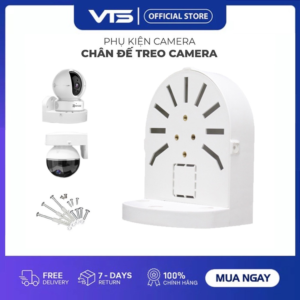 Chân Đế Chuyên Dụng Cho Camera Wifi EZVIZ, IMOU, DAHUA, HIKVISION ...