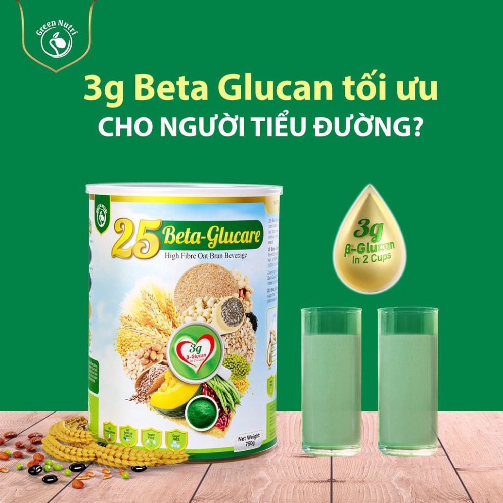 [Nhập khẩu 100%] 25 Beta Glucare 750g (Dinh dưỡng xanh cho những người ...