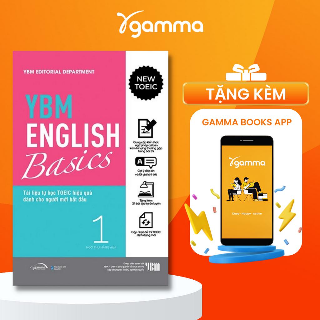 Sách YBM English Basics 1: Tài Liệu Tự Học TOEIC Hiệu Quả Cho Người Mới Bắt Đầu Mục Tiêu 400 ...