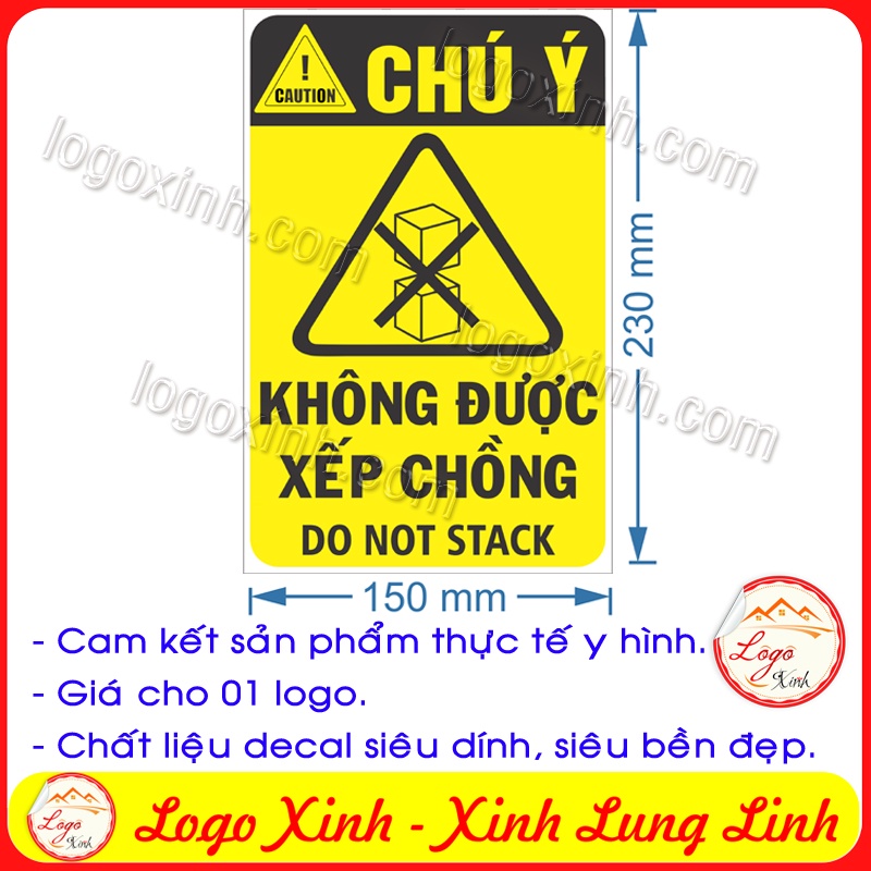 LOGO TEM STICKER BIỂN CẢNH BÁO YÊU CẦU KHÔNG ĐƯỢC XẾP CHỒNG- DO NOT ...