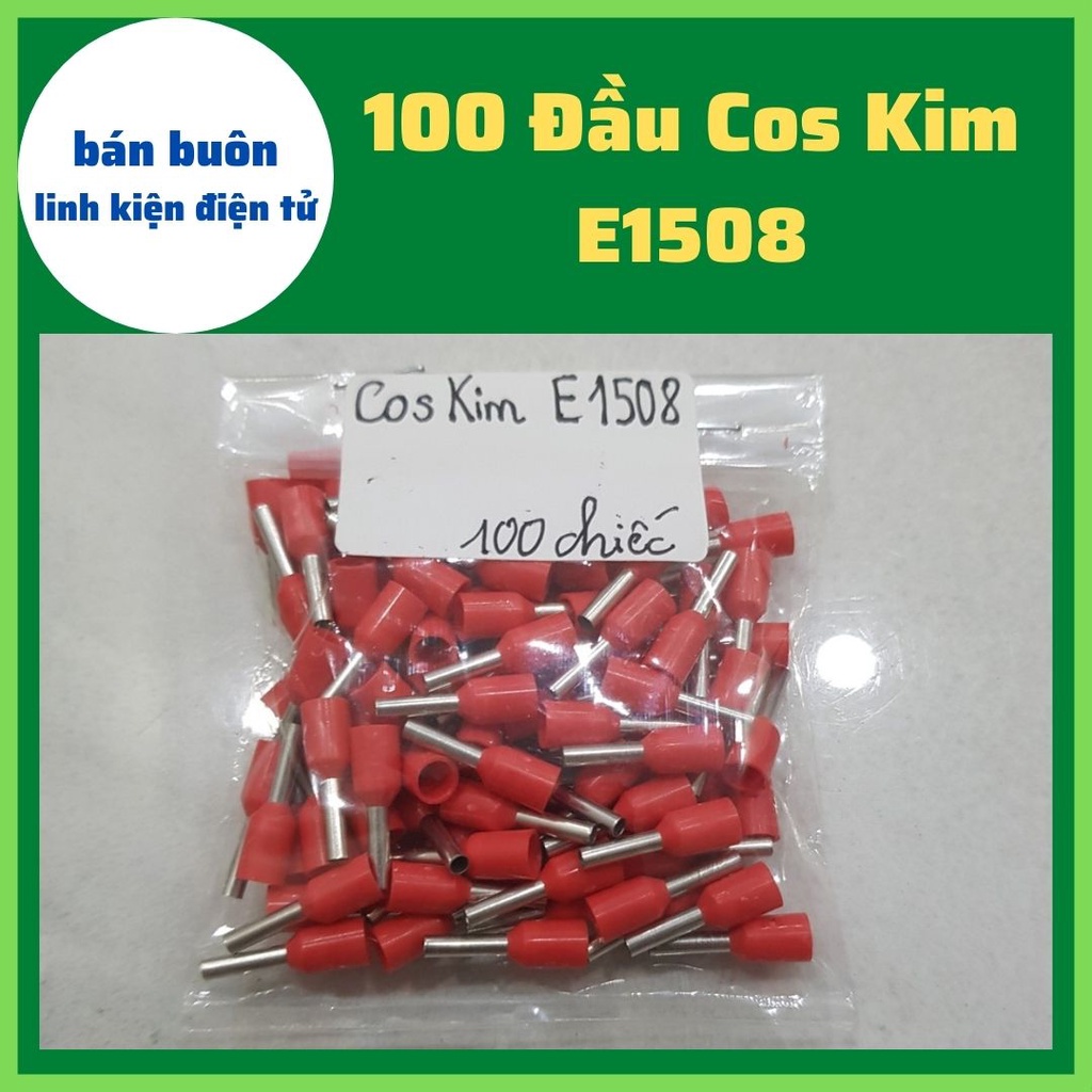 100 đầu cos kim E1508, E1508, cos kim, Kim rỗng, cos, đầu cos [COS ĐỒNG] | Shopee Việt Nam