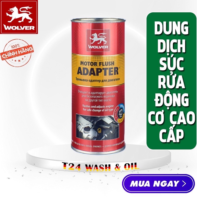 WOLVER MOTOR FLUSH ADAPTER (350ml sử dụng cho 5 lít nhớt) - Dung dịch ...