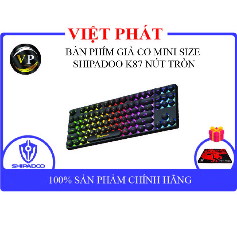 Bàn Phím Giả Cơ SHIPADOO K87 - Nút Tròn Với Thiết Kế Mini Nhỏ Gọn + KM ...