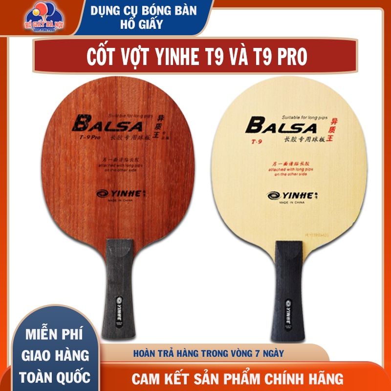 [ FREE SHIP ] Cốt vợt bóng bàn 2 tốc độ Yinhe T9 vs Yinhe T9 pro ...