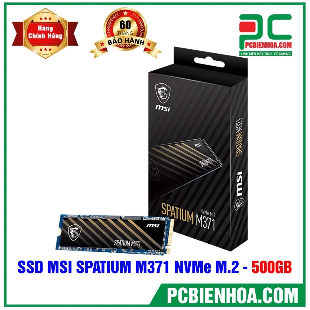 Ổ cứng SSD MSI SPATIUM M371 NVME M.2 - 500GB- hàng chính hãng 5 năm | Shopee Việt Nam