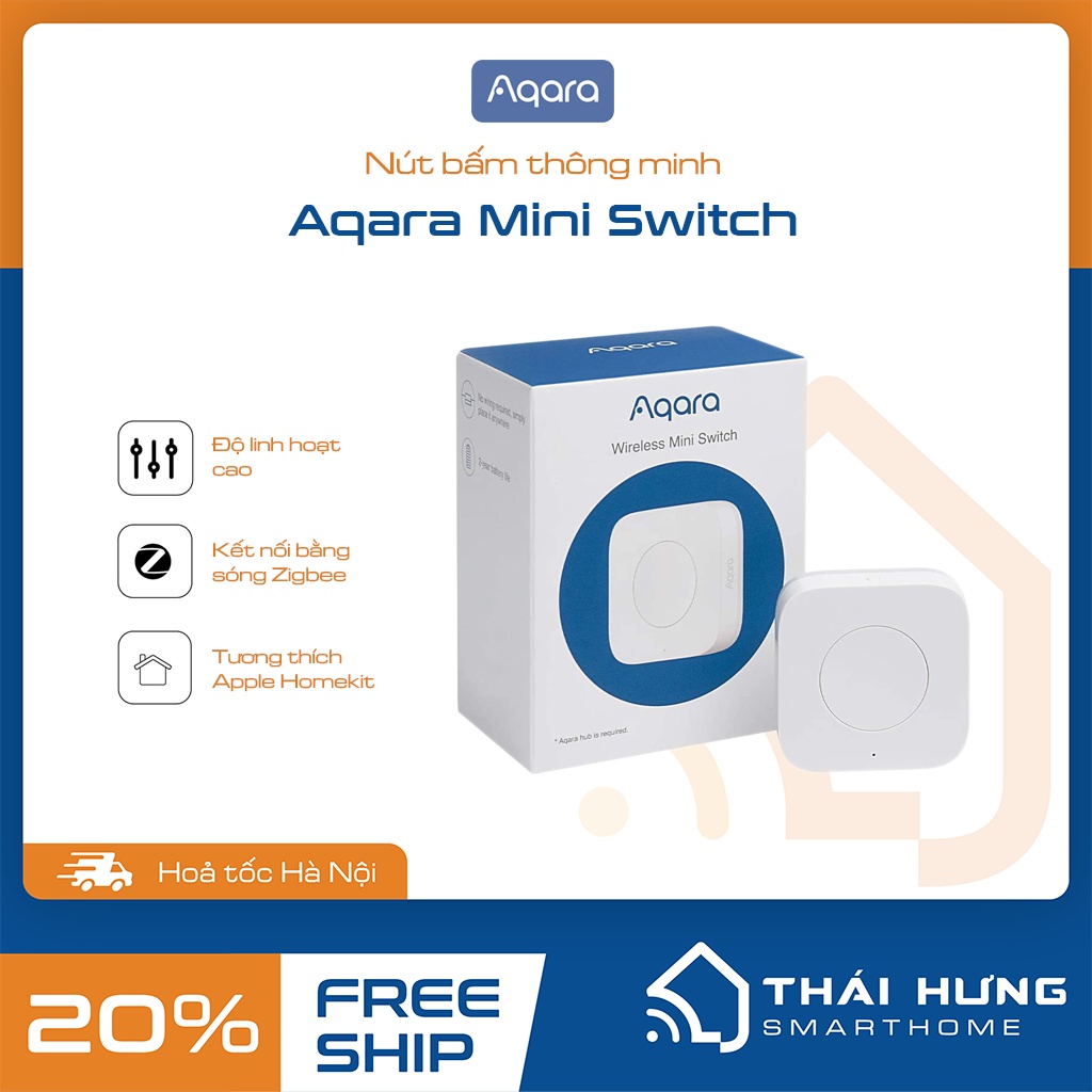 Nút bấm thông minh Aqara - Aqara Mini Switch - kết nối Zigbee, điều ...