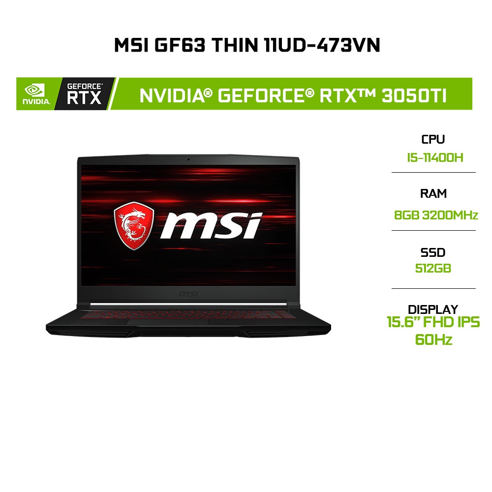 Laptop MS GF63 Thin 11UD-473VN i5-11400H 8G 512G GeForce RTX™ 3050Ti 4G | Shopee Việt Nam