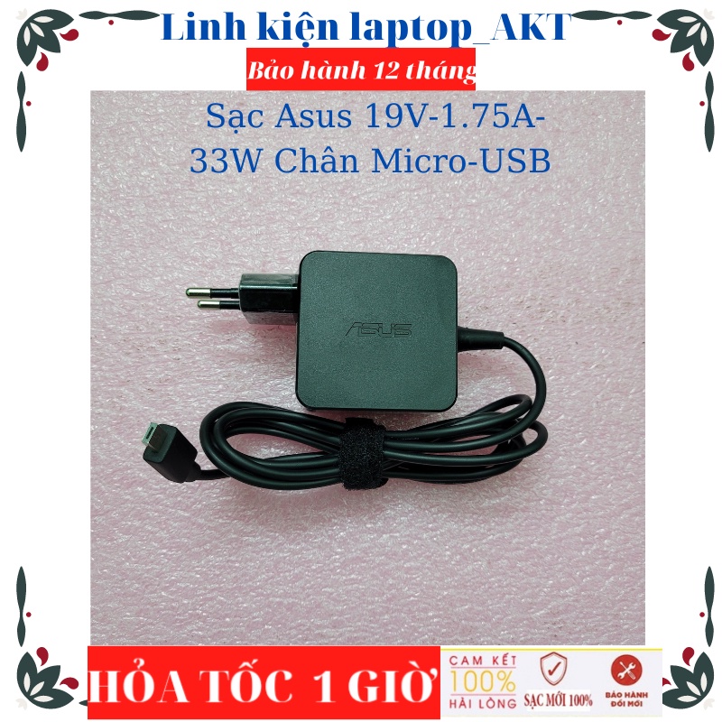 Sạc Asus 19V-1.75A- 33W Chân Micro-USB Asus E202S X205T X205TA E202SA ...