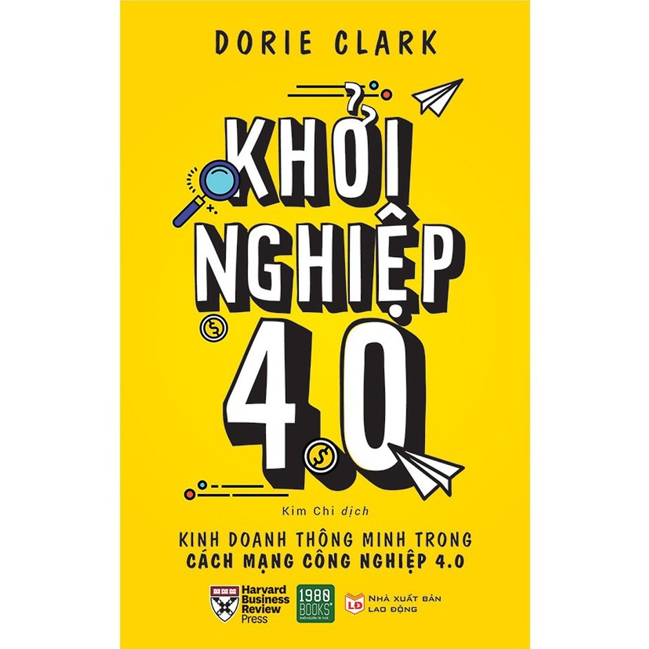 Sách - Khởi Nghiệp 4.0 - Kinh Doanh Thông Minh Trong Cách Mạng Công ...