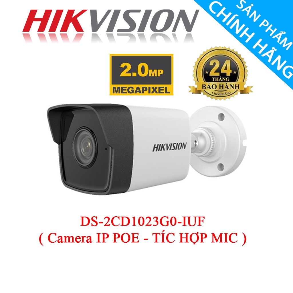 Camera IP POE HIKVISION 2.0MP [ TÍC HỢP MIC ] DS-2CD1023G0-IUF - Hàng Chính Hãng | Shopee Việt Nam