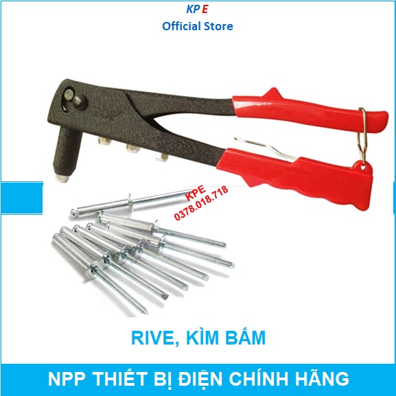 KÌM KỀM KIỀM BẤM ĐINH RÚT ĐINH TÁN NHÔM RIVE RI VÊ LI VÊ - KPE ELECTRIC ...