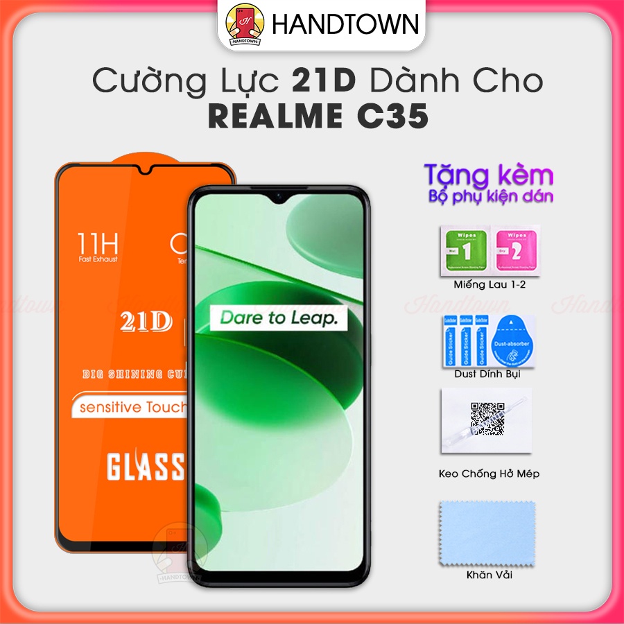 Kính Cường Lực Realme C35 21D Trong Suốt Full Màn Chống Nước Chống Xước ...