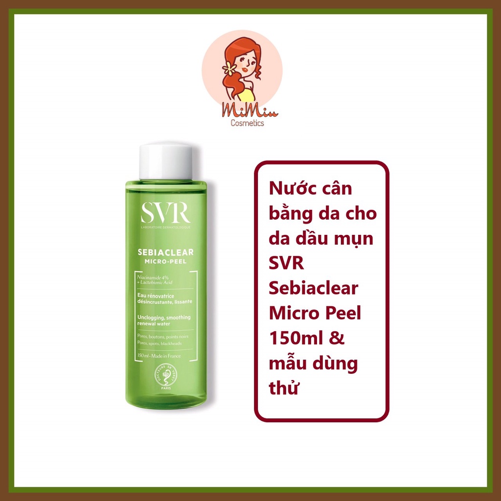 Nước cân bằng cho da dầu mụn SVR Sebiaclear Micro Peel 150ml & mẫu dùng ...