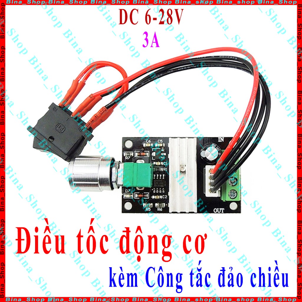 Mạch điều tốc động cơ DC 6V-28V 3A kèm Công tắc đảo chiều 250V/10A ...