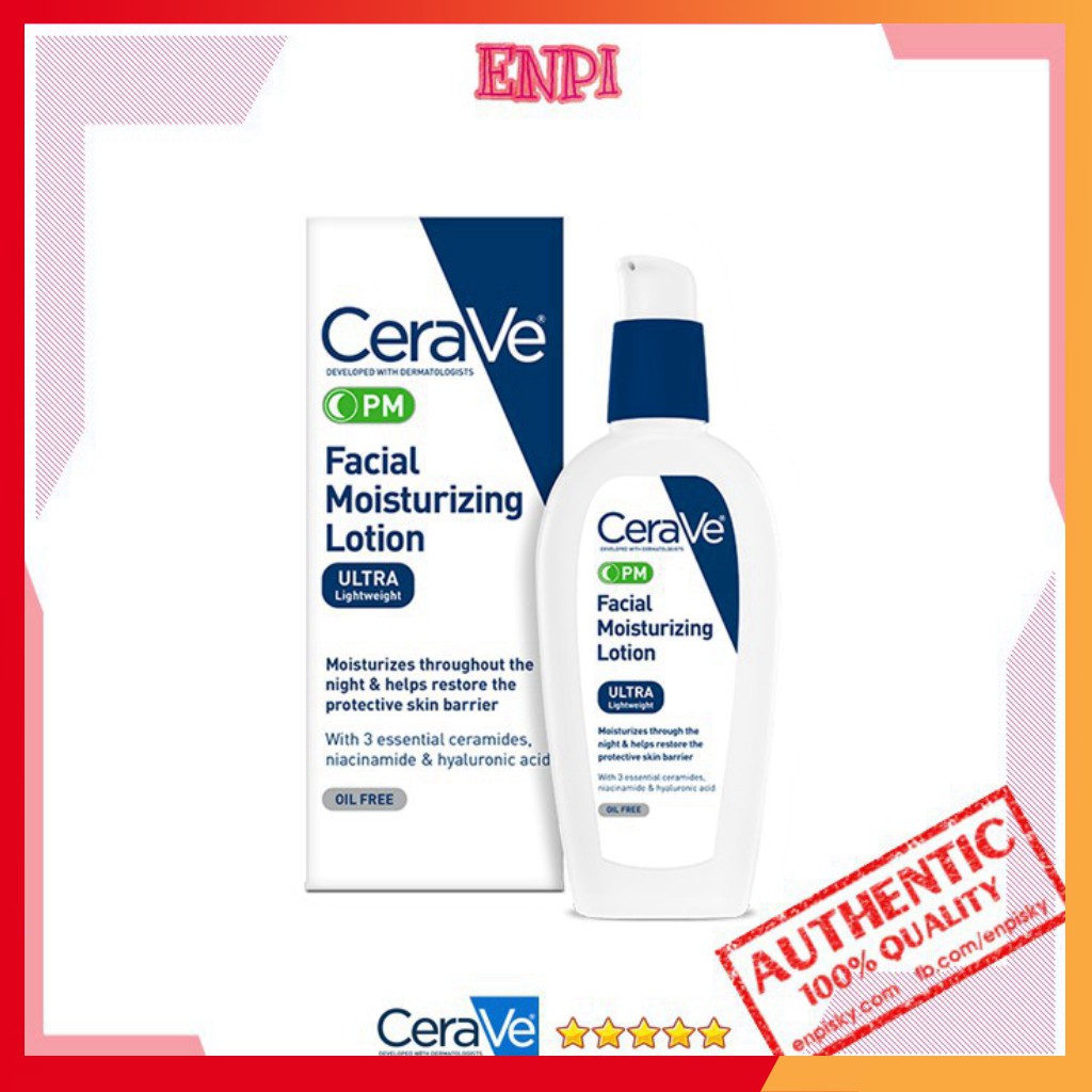chính hãng Kem dưỡng CeraVe Facial Moisturizing Lotion PM 4% ...