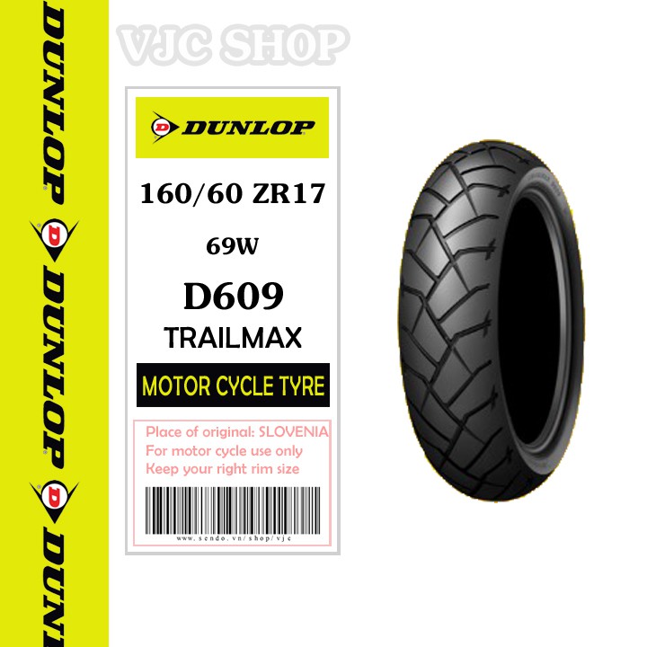 Lốp xe phân khối lớn Dunlop D609 Trail Max 160/60ZR17 TL 69W | Shopee ...