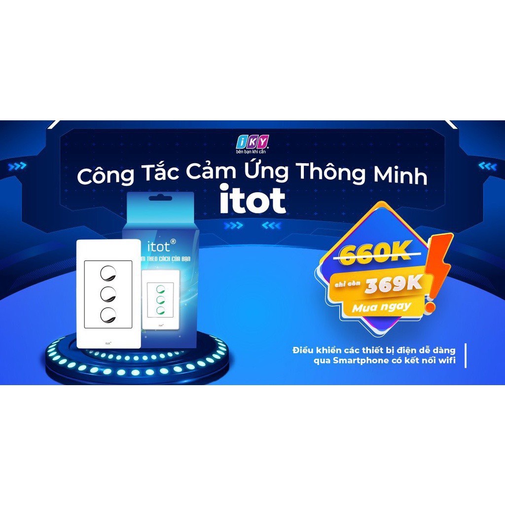 ITOT - Công Tắc Cảm Ứng Thông Minh - Tích Hợp Sẵn Wifi | Shopee Việt Nam