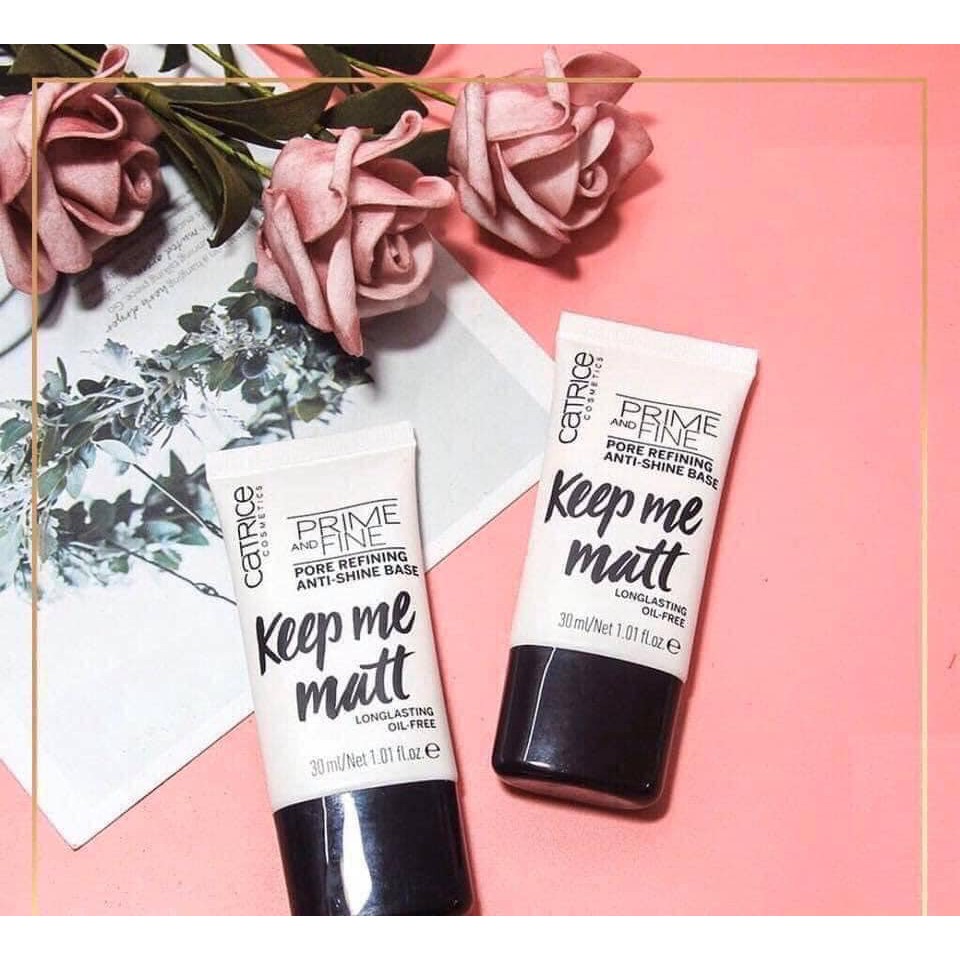 KEM LÓT KIỀM DẦU SE KHÍT LỖ CHÂN LÔNG CATRICE KEEP ME MATT ( Chính hãng ...