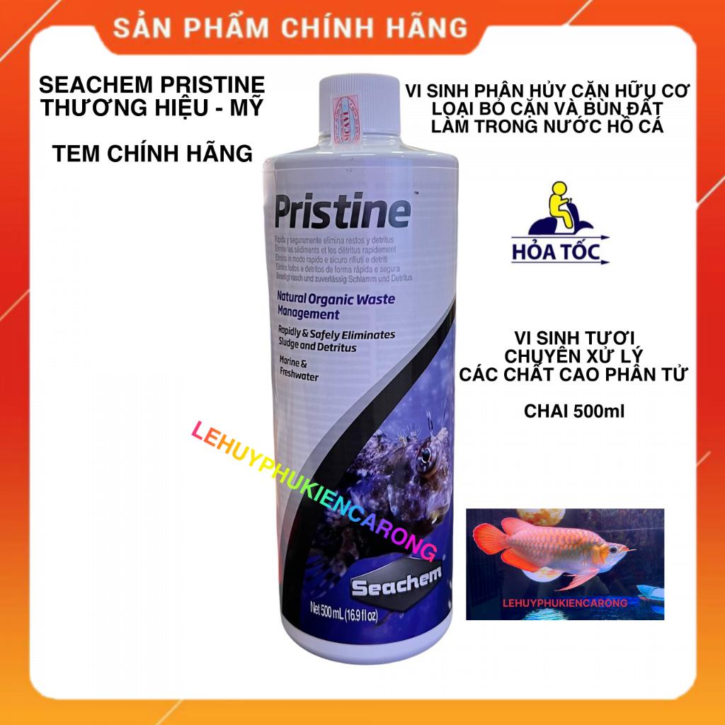 SEACHEM PRISTINE Vi Sinh Tươi USA Xử Lý hữu Cơ Bọt Váng Cho Hồ Cá Bể Thủy Sinh Chai 500ml Có Tem ...