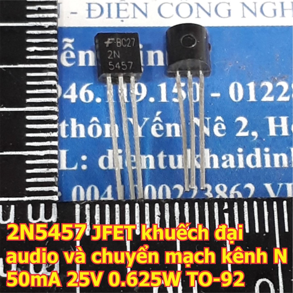 3 con 2N5457 5457 JFET khuếch đại audio và chuyển mạch kênh N 50mA 25V ...