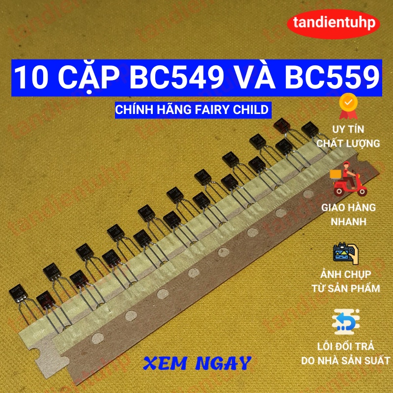 10 Cặp BC549 NPN và BC559 PNP loại tốt, chính hãng Fairy Child | Shopee ...