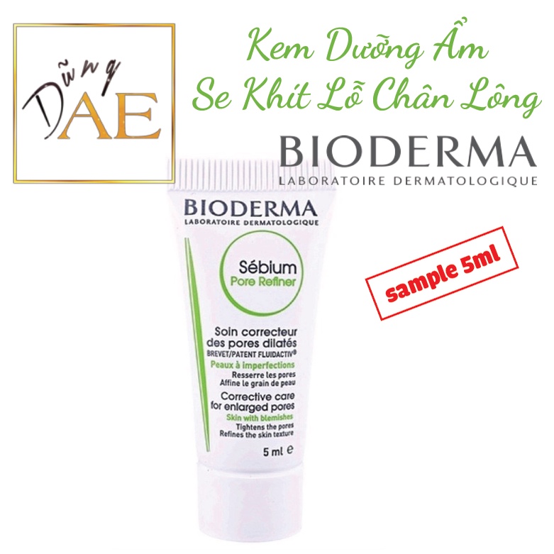 [Sample] Bioderma Sébium Pore Refiner - Kem Dưỡng Ẩm Se Khít Lỗ Chân ...