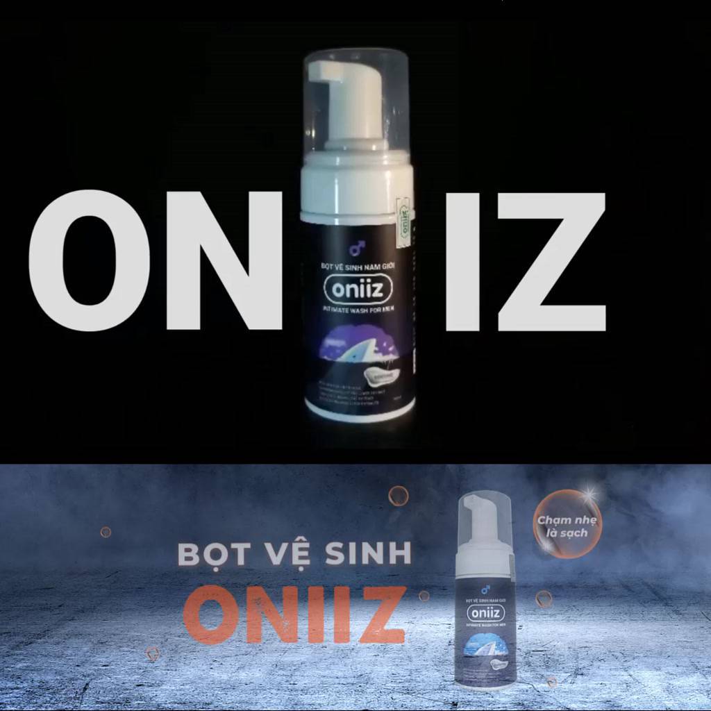 Bọt vệ sinh nam giới Oniiz - Dung dịch vệ sinh nam giới tạo bọt hương ...