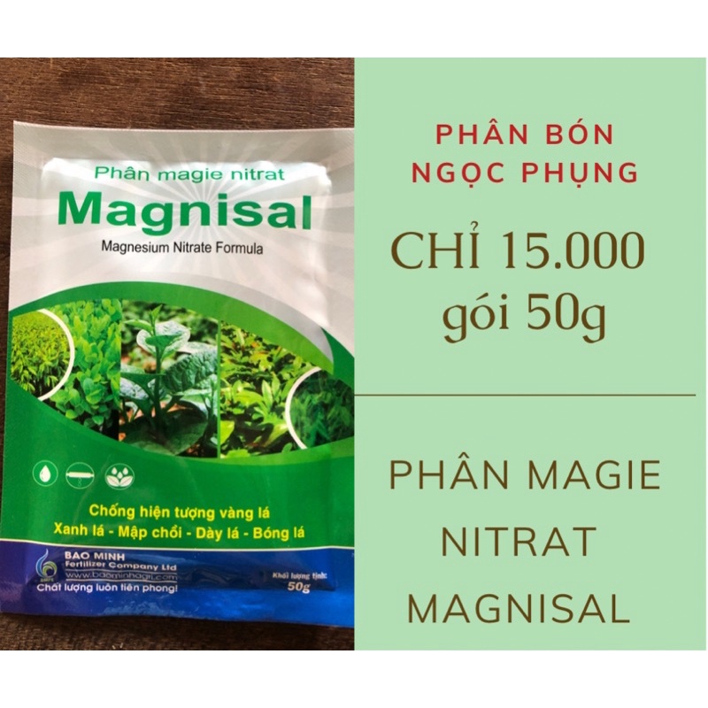 Phân bón magie nitrat Magnisal gói 50g (chống vàng lá - xanh lá - mập ...