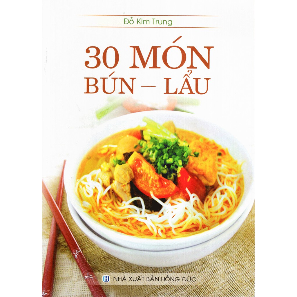Sách - 30 Món Bún - Lẩu (Đỗ Kim Trung) | Shopee Việt Nam
