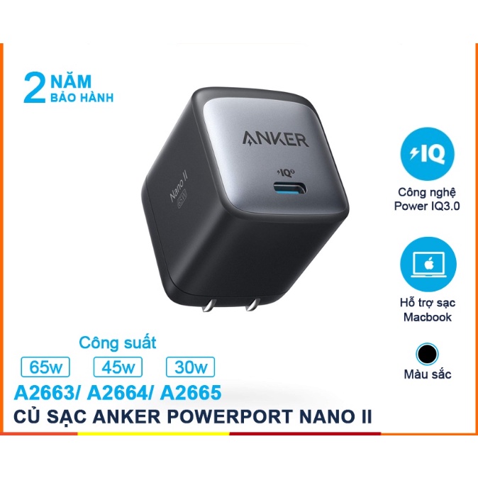 Củ Sạc Nhanh ANKER PowerPort Nano II A2663 65W A2664 45W A2665 30W GaN ...