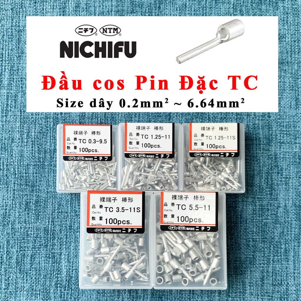 Đầu cos TC Nichifu Nhật Bản - Đầu cốt Nichifu Pin đặc loại trần TC0.3-9.5 TC1.25-11 TC1.25-11S ...