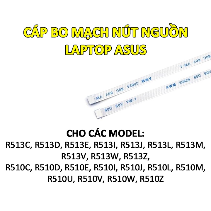 Cáp bo mạch nút nguồn laptop ASUS R513L R513M R513V R513W R513Z R510C R510L R510M R510U R510V ...