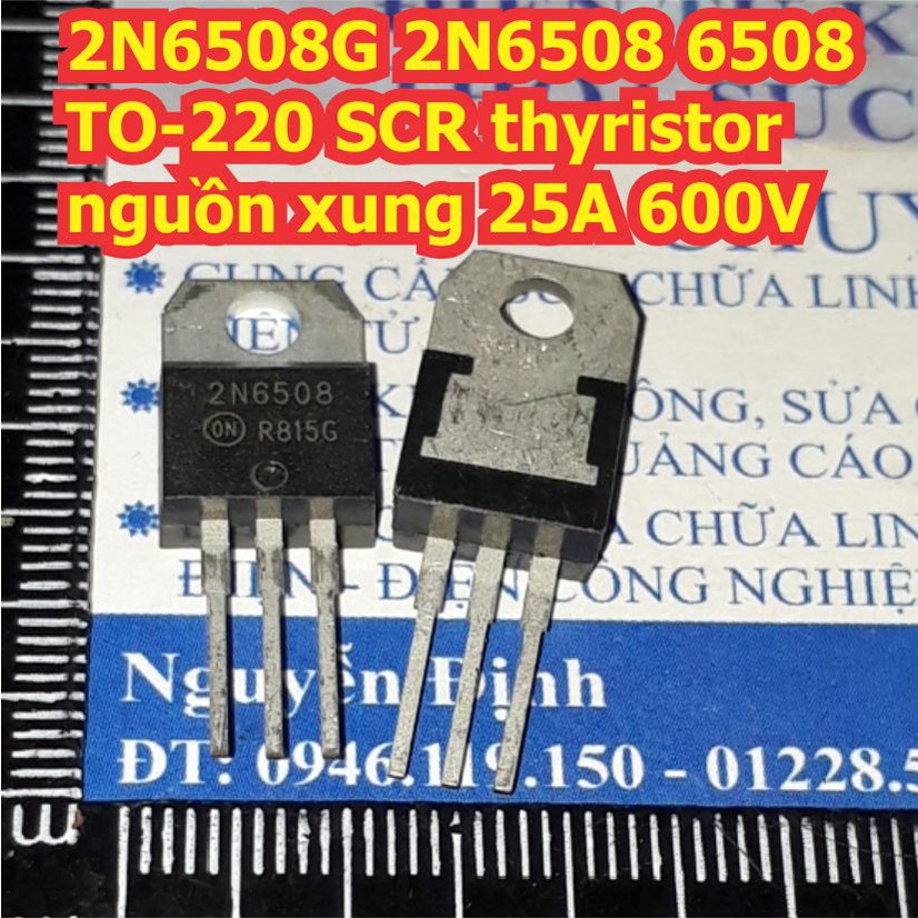 2N6508G 2N6508 6508 TO-220 SCR thyristor nguồn xung 25A 600V | Shopee Việt Nam