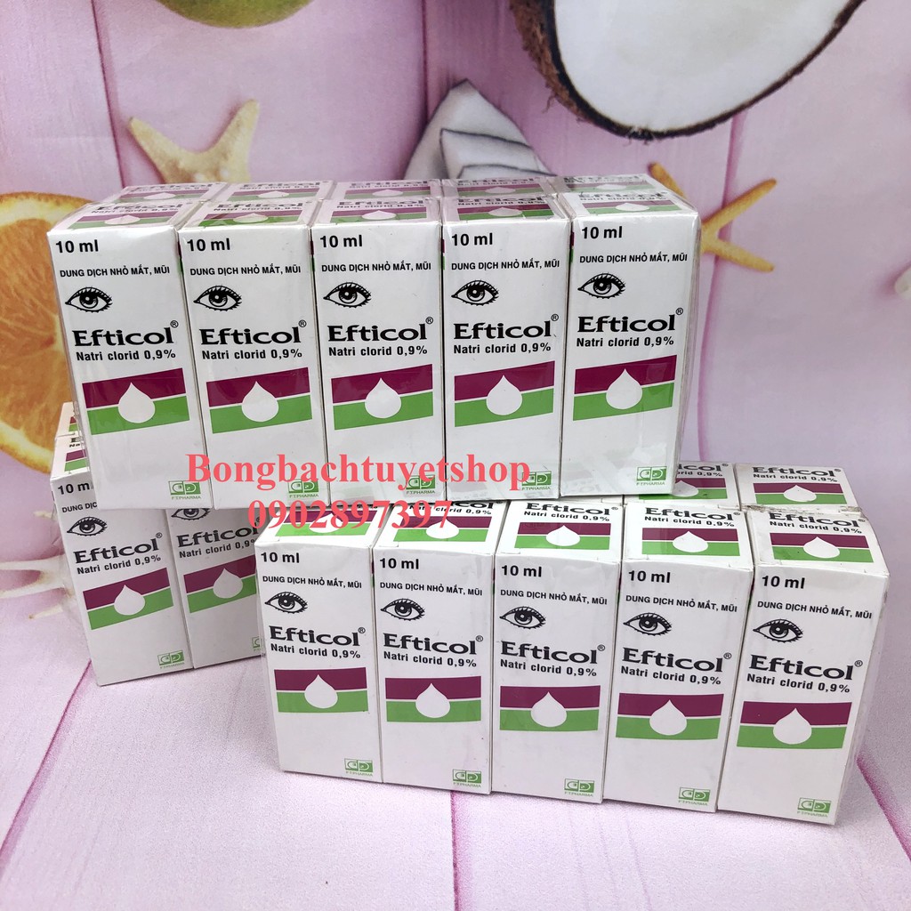 10 chai Nước muối sinh lý Efticol atri clorid 0,9% vệ sinh mắt mũi 10ml ...
