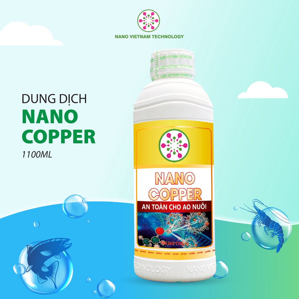 Nano Copper (Nano đồng) xử lý tảo, khử mùi nước, diệt khuẩn có hại, nấm ...
