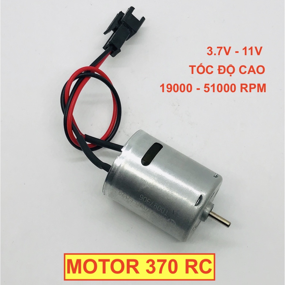 Motor 370 tốc độ cao 19000 - 51000 RPM điện áp 3.7V - 11V dùng pin cho ...