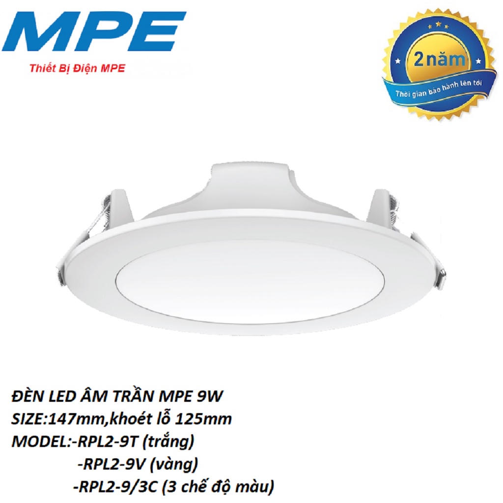 Đèn led âm trần 9W MPE các loại 1 chế độ - 3 chế độ màu model RPL2-9 ...