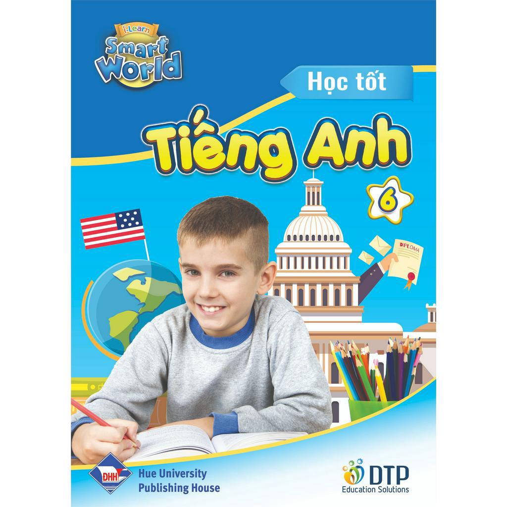 Sách - DTPbooks - Học tốt Tiếng Anh 6 i-learn Smart World | Shopee Việt Nam