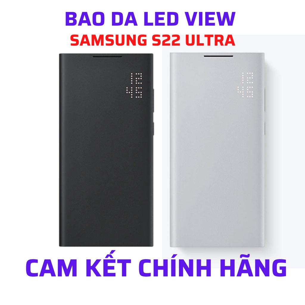 Bao da Led View Samsung Galaxy S22 Ultra, màn hình Led thông báo, ngăn ...
