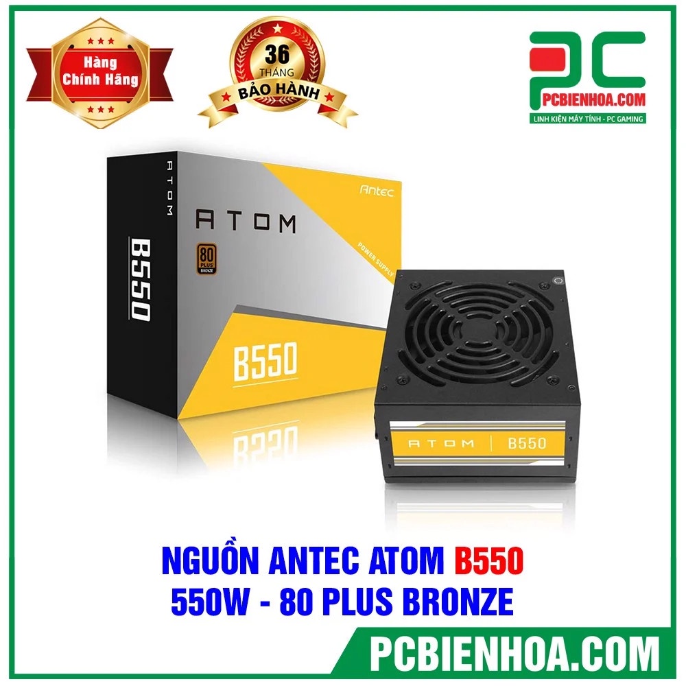 NGUỒN MÁY TÍNH ANTEC ATOM B550 550W BRONZE - Hàng chính hãng 36T ...