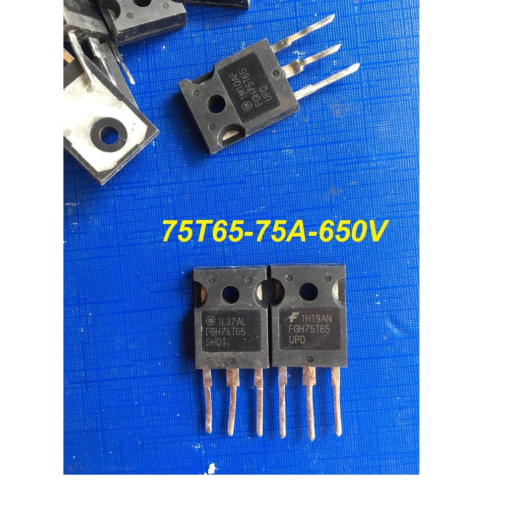 FGH75T65 igbt K75T65,75T65,75N65 chịu dòng 75A 650V bóc máy nguyên gốc ...