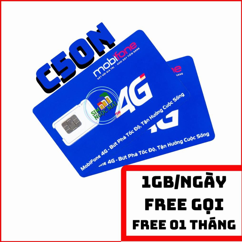 SIM 4G MOBIFONE C50N - 1GB/NGÀY - 30GB DATA - CHỈ 50K/THÁNG - MIỄN PHÍ ...