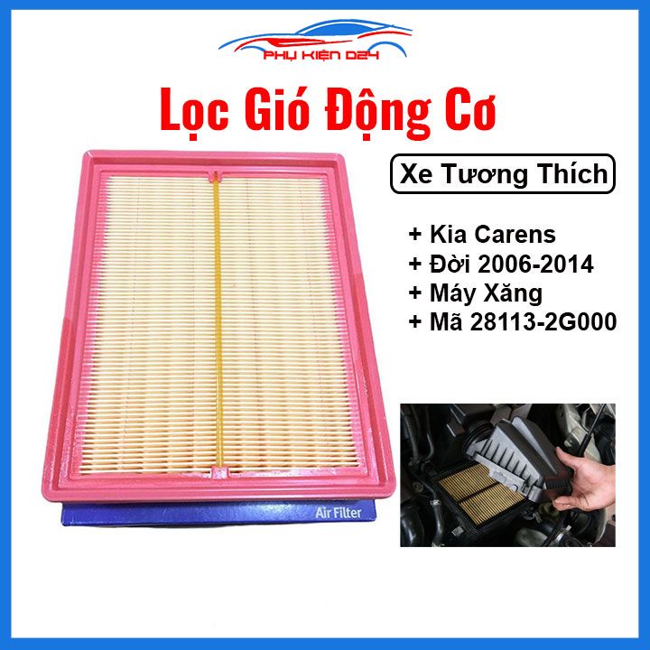 Lọc gió động cơ cho xe Carens 2006-2007-2008-2009-2010-2011-2012-2013 ...