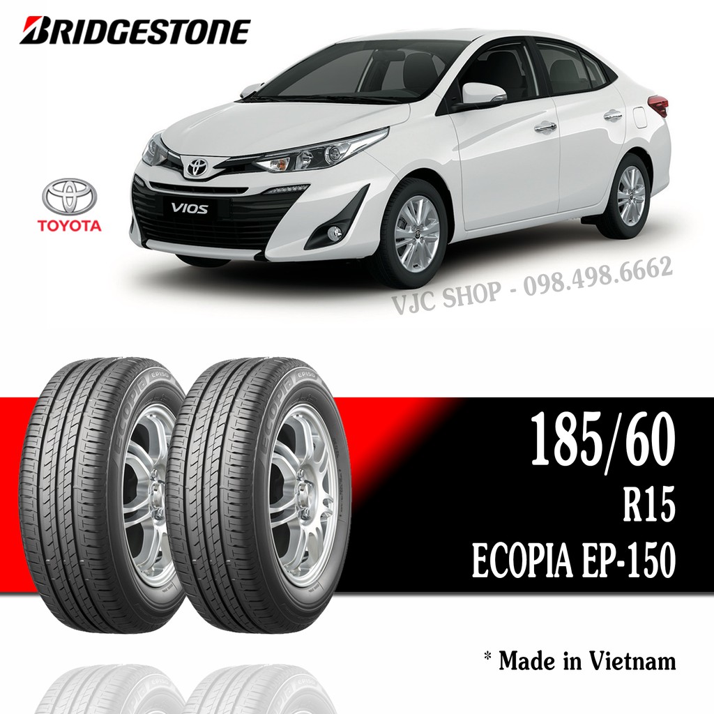 Cặp Lốp Xe Ô Tô Toyota Vios - Bridgestone 185/60R15 (Số lượng: 2 lốp ...