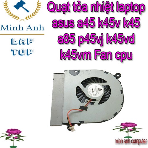 Quạt tỏa nhiệt laptop asus a45 k45v k45 a85 p45vj k45vd k45vm Fan cpu ...