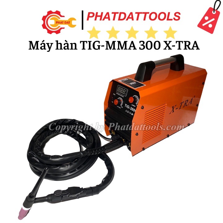 Máy hàn TIG-300C 2 chức năng X-TRA - Máy hàn inox - Đầy đủ phụ kiện ...