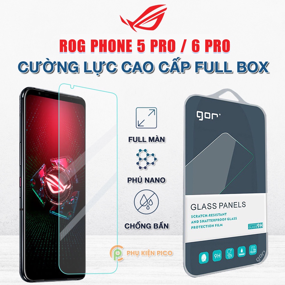Kính cường lực Rog Phone 5 / Rog Phone 7 / 8 / 9 hãng GOR full màn Dán màn hình Asus RogPhone 6 ...