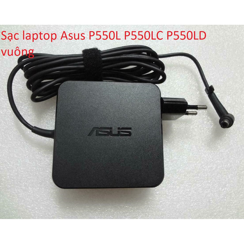 Sạc laptop Asus P550L P550LC P550LD vuông Zin | Shopee Việt Nam