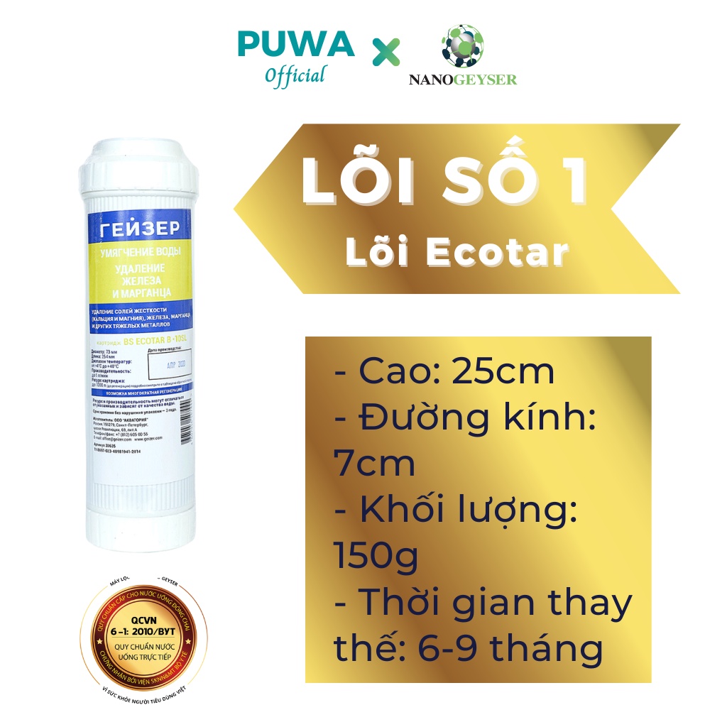 Bộ lõi máy lọc nước Ecotar 3, Ecotar 6, Nano Geyser, Bộ lõi lọc nước ...