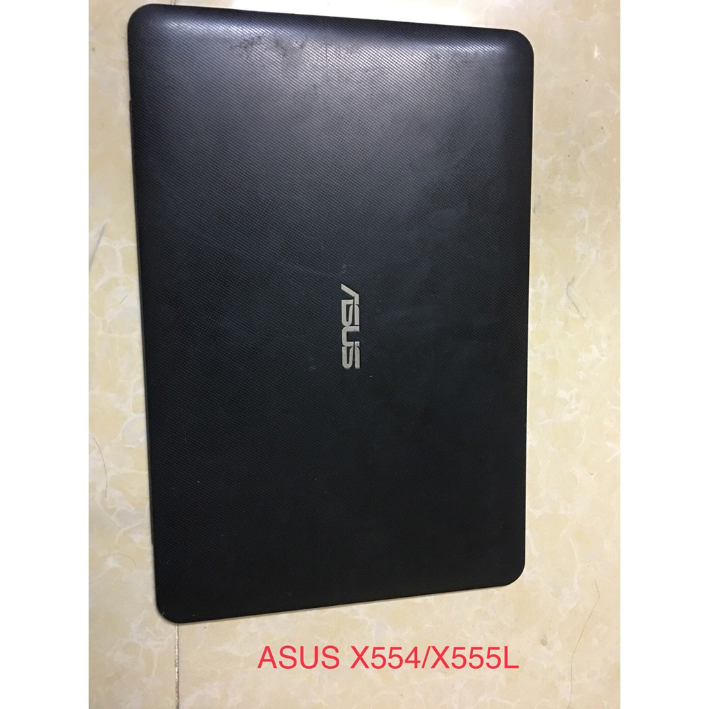 VỎ ASUS X554-X555L THÁO MÁY OK. | Shopee Việt Nam